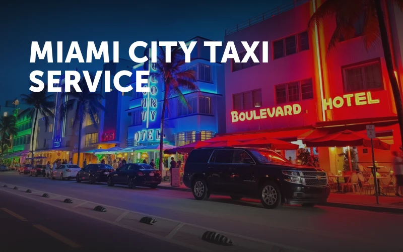 Miami City Taxi Service | Private City Rides 24/7 | GoldBlack™